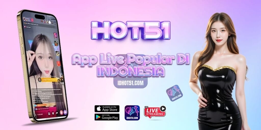 HOT51 - Top Aplikasi Live Streaming Bar Bar Paling Viral